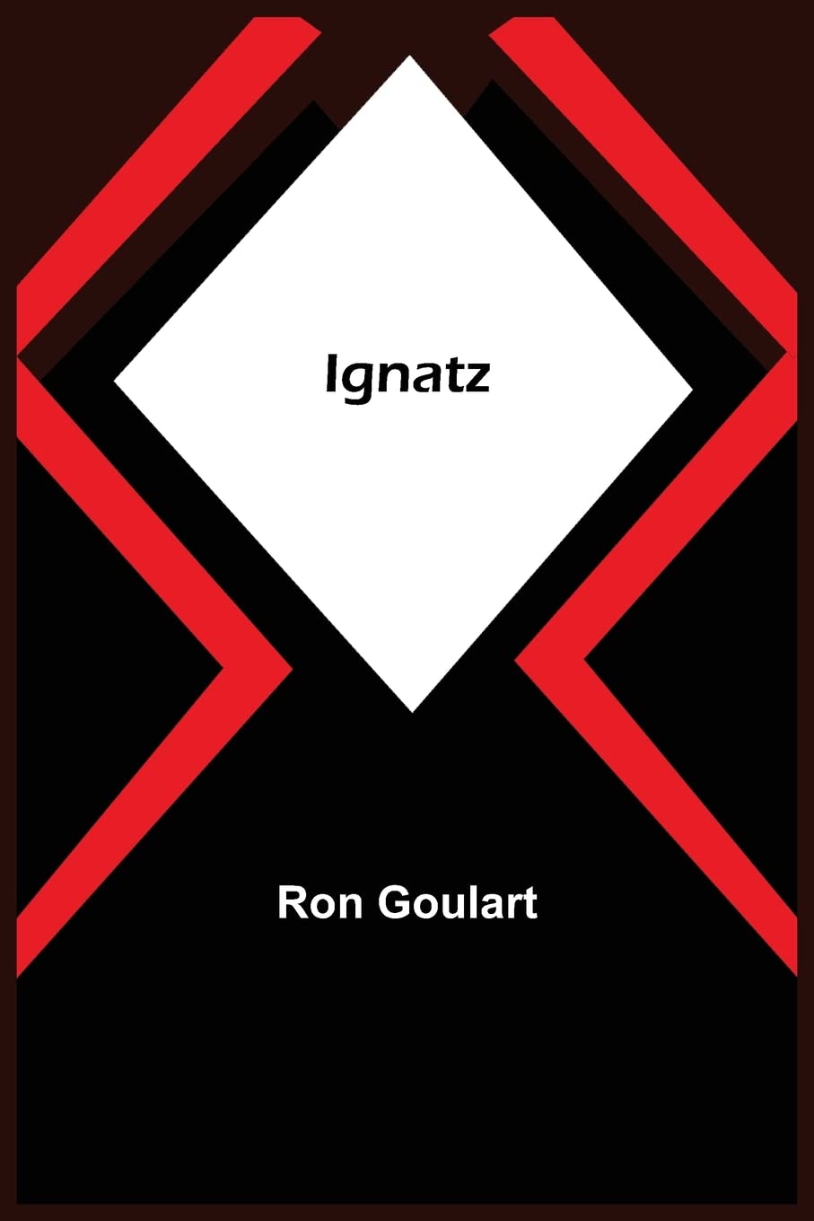 Amazon.com: Ignatz: 9789356313347: Goulart, Ron: Books
