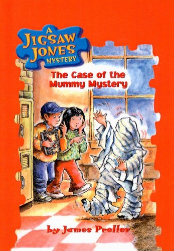 The Case of the Mummy Mystery (Jigsaw Jones Mysteries (Pb)): R. W ...