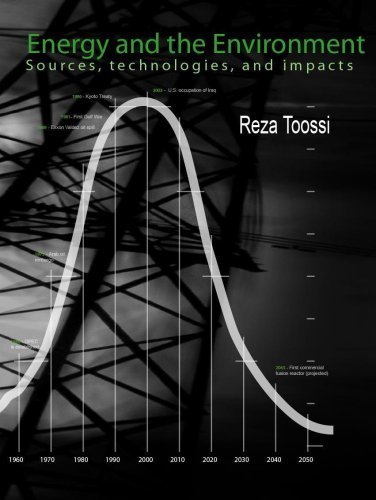 Energy and the Environment: Sources, technologies, and impacts (2007 ...
