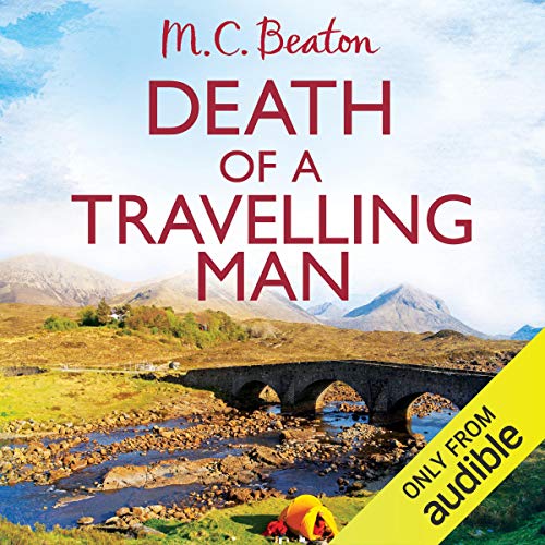 Death of a Travelling Man: Hamish Macbeth, Book 9 (Audio Download ...