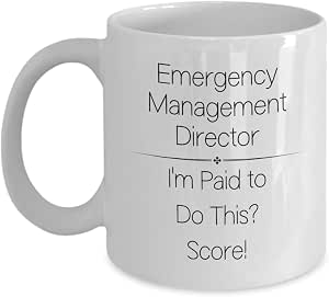 Amazon.com: Gift for Emergency Management Director Coffee Mug, Funny ...