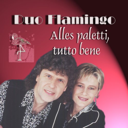 Alles paletti, tutto bene von Duo Flamingo bei Amazon Music - Amazon.de