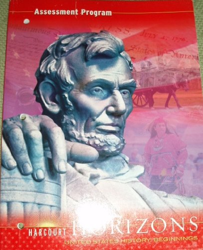 Assessment Program Harcourt Horizons U.S. History: Horizons: Harcourt ...