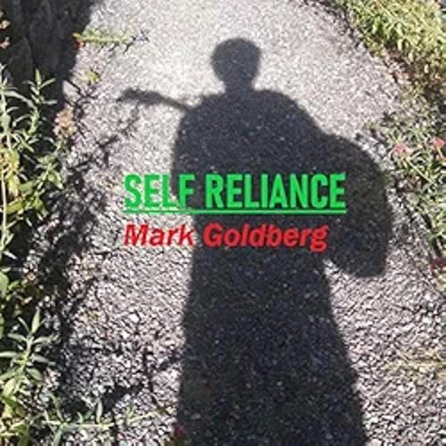 Play Self Reliance (2024 Edition) by Mark Goldberg on Amazon Music