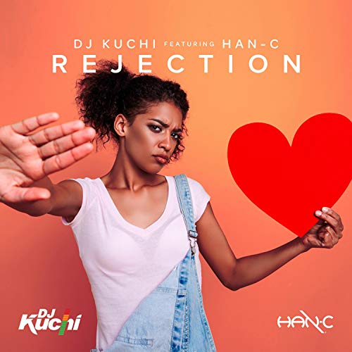 Play Rejection (feat. Han-C) by DJ Kuchi on Amazon Music