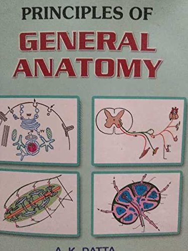 Principles of general anatomy, A K Dutta : Amazon.in: Books