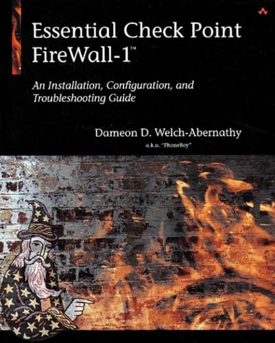 Essential Checkpoint Firewall-1: An Installation, Configuration, and ...