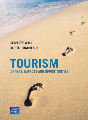 Tourism: Wall, Geoffrey, Mathieson, Alister: 9780135139349: Amazon.com ...