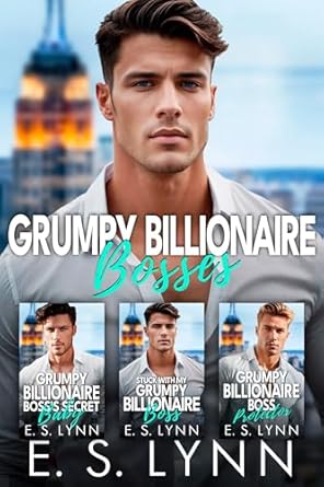Grumpy Billionaire Bosses: An Enemies to Lovers Romance Box Set eBook : Lynn, E. S. : Amazon.co ...