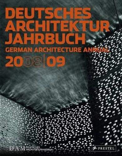 Buy DAM: German Architecture Annual 2008-09 Book Online at Low Prices ...