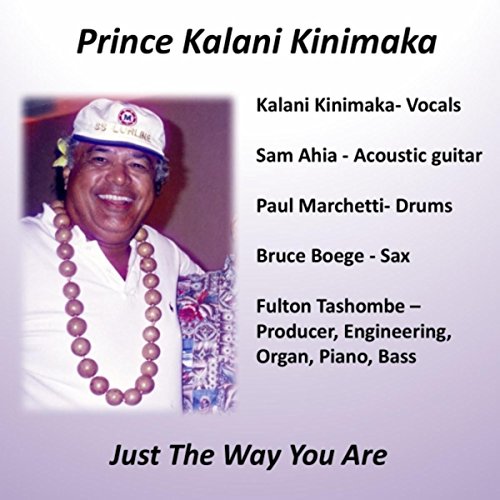 Play Just the Way You Are by Prince Kalani Kinimaka on Amazon Music
