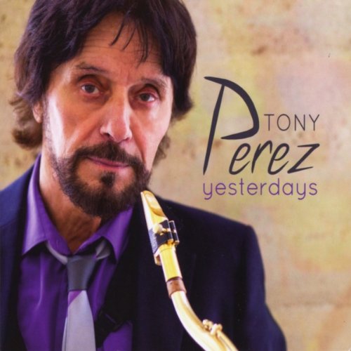 Play Yesterdays by Tony Perez on Amazon Music