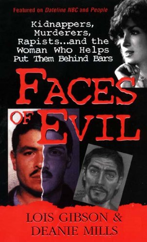 Faces of Evil: Lois Gibson, Deanie Mills: 9781933893068: Amazon.com: Books