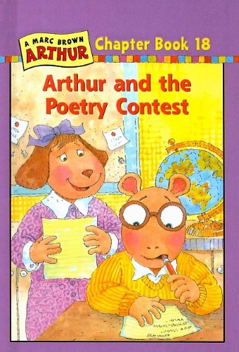 Arthur and the Poetry Contest: 18 (Marc Brown Arthur Chapter Books (Pb ...