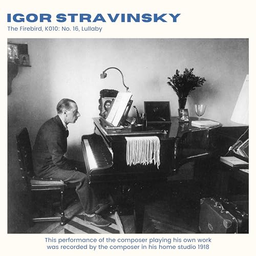 Stravinsky: The Firebird, K010: No. 16, Lullaby (2024 Remaster) by Igor ...
