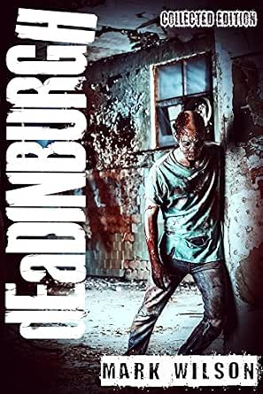 Amazon.com: dEaDINBURGH: Collected Edition: Four Full-Length Novels ...