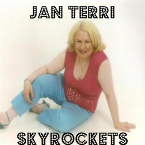 Play Skyrockets by Jan Terri on Amazon Music