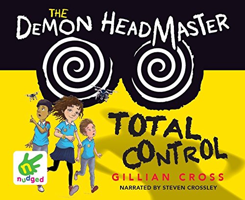 The Demon Headmaster: Total Control: Amazon.co.uk: Cross, Gillian ...