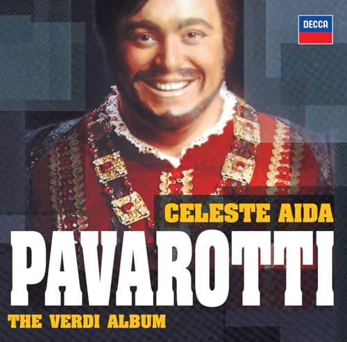 Play Celeste Aida - The Verdi Album by Luciano Pavarotti on Amazon Music
