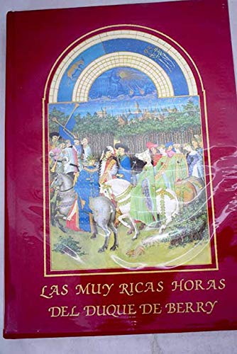 Las Muy Ricas Horas del Duque de Berry: Navas y Millán, Antonio Javier ...