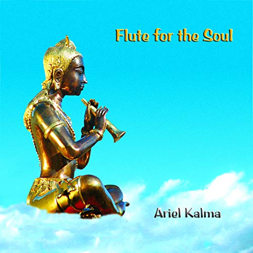 Amazon.com: Flute for the Soul (Remastered Version) : Ariel Kalma ...