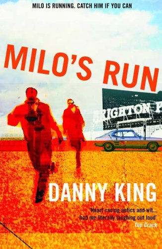 Milo's Run by Danny King (2006-03-15): Danny King: Amazon.com: Books