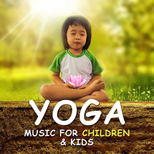 Amazon MusicでKids Yoga Music CollectionのYoga Music for Children & Kids ...