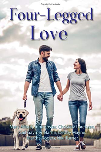 Four-Legged Love: Alford, Mary, Foster, June, Lorenzen, Christina ...