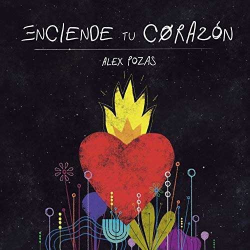 Amazon Music - Alex PozasのEnciende Tu Corazón - Amazon.co.jp