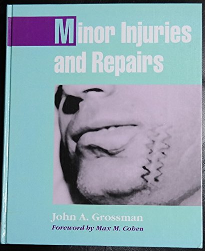 Minor Injuries and Repairs: 9781563750809: Medicine & Health Science ...