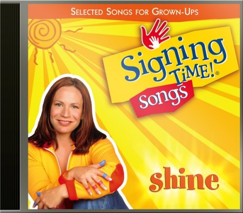 Buy Signing Time! Songs Shine: Selected Songs for Grown-Ups CD Online ...
