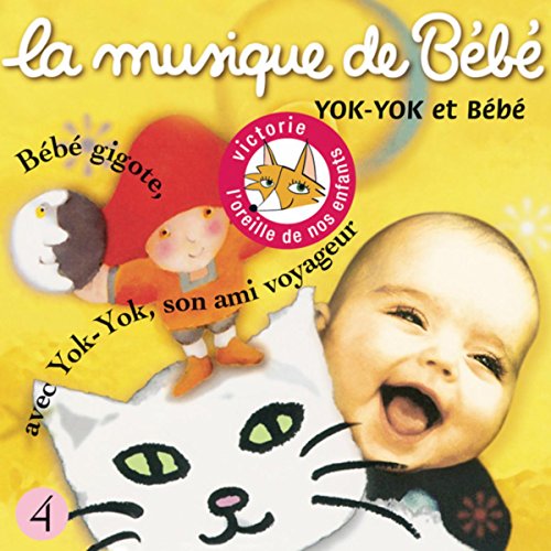 Amazon.com: Yok-Yok et Bébé : La Musique De Bébé: Digital Music
