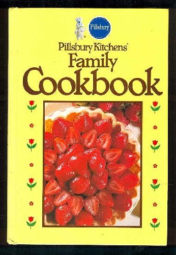 Pillsbury Kitchens' Family Cookbook [hardcover]: Pillsbury: Amazon.com ...