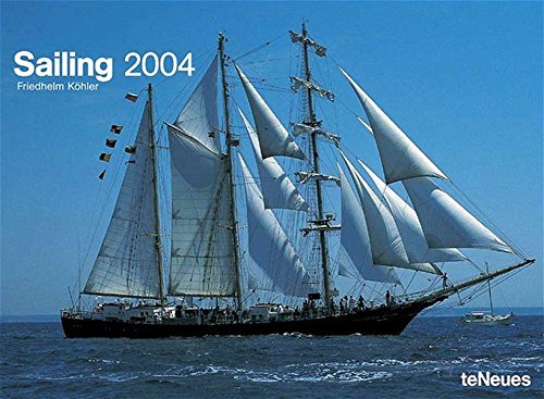 Sailing 2004: Wall Calendar: 9783832700935: Amazon.com: Books