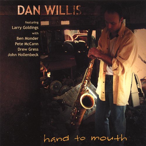 Amazon.com: Hand to Mouth : Dan Willis: Digital Music