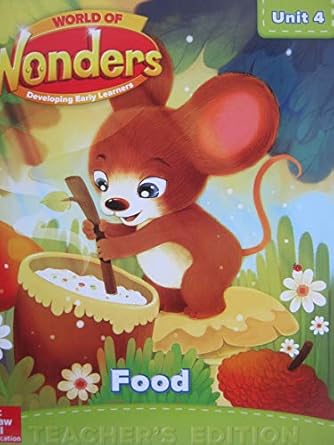 World of Wonders Developing Early Learners Unit 4: Food Teacher's ...