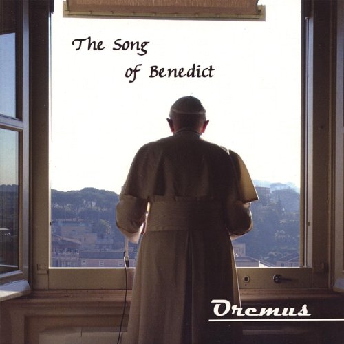 Amazon.com: The Song of Benedict : Oremus: Digital Music