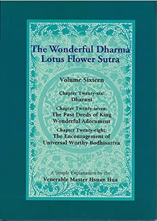 The Wonderful Dharma Lotus Sutra, Chapter 26: Dharani, Chapter 27: King ...
