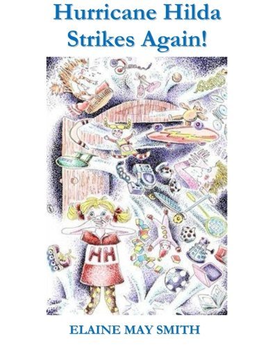 Hurricane Hilda Strikes Again! (Volume 2): Elaine May Smith, Stella ...