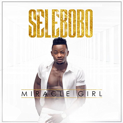 Play Miracle Girl by Selebobo on Amazon Music