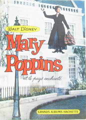 Mary Poppins et le pays enchanté : Disney Walt, Mc Hargue Georges ...