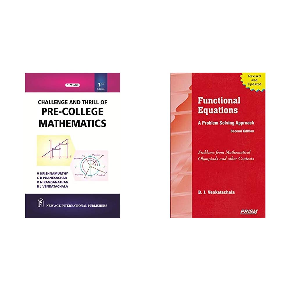 Challenge and Thrill of Pre-College Mathematics+Functional Equations ...