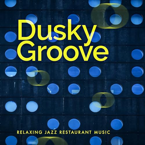 Dusky Groove von Relaxing Jazz Restaurant Music bei Amazon Music ...
