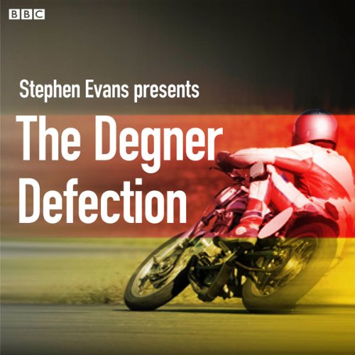 The Degner Defection (Audio Download): James W Roberts, Stephen Evans ...