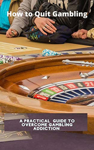 Amazon.com: How to Quit Gambling: A Practical Guide to overcome ...