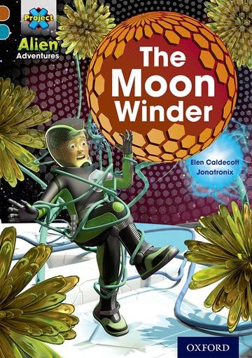Project X Alien Adventures: Brown Book Band, Oxford Level 9: The Moon ...