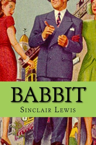 Babbit: Lewis, Sinclair, Classics, 510: 9781523906000: Amazon.com: Books