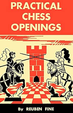 Practical Chess Openings: Fine, Reuben, Sloan, Sam: 9784871875349: Amazon.com: Books
