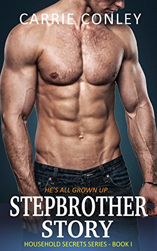 Stepbrother Story (Household Secrets Series Book 1) eBook : Conley ...