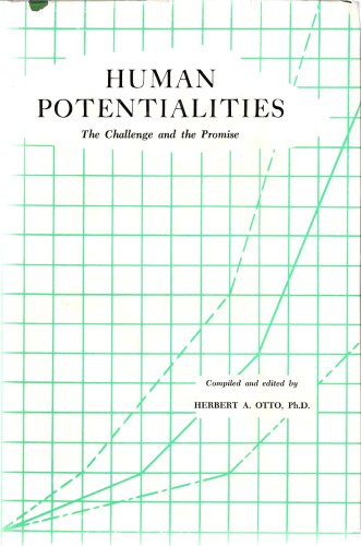 Human Potentialities; the Challenge and the Promise: otto, herbert ...